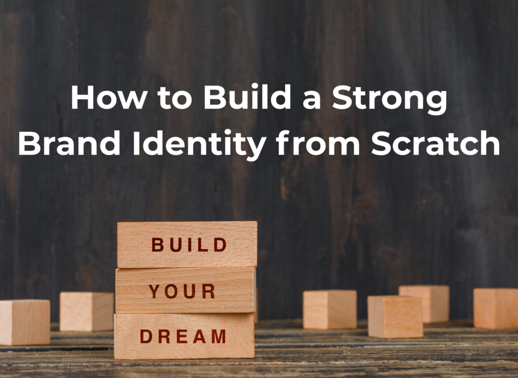 How to Build a Strong Brand Identity from Scratch - The Aspire Global